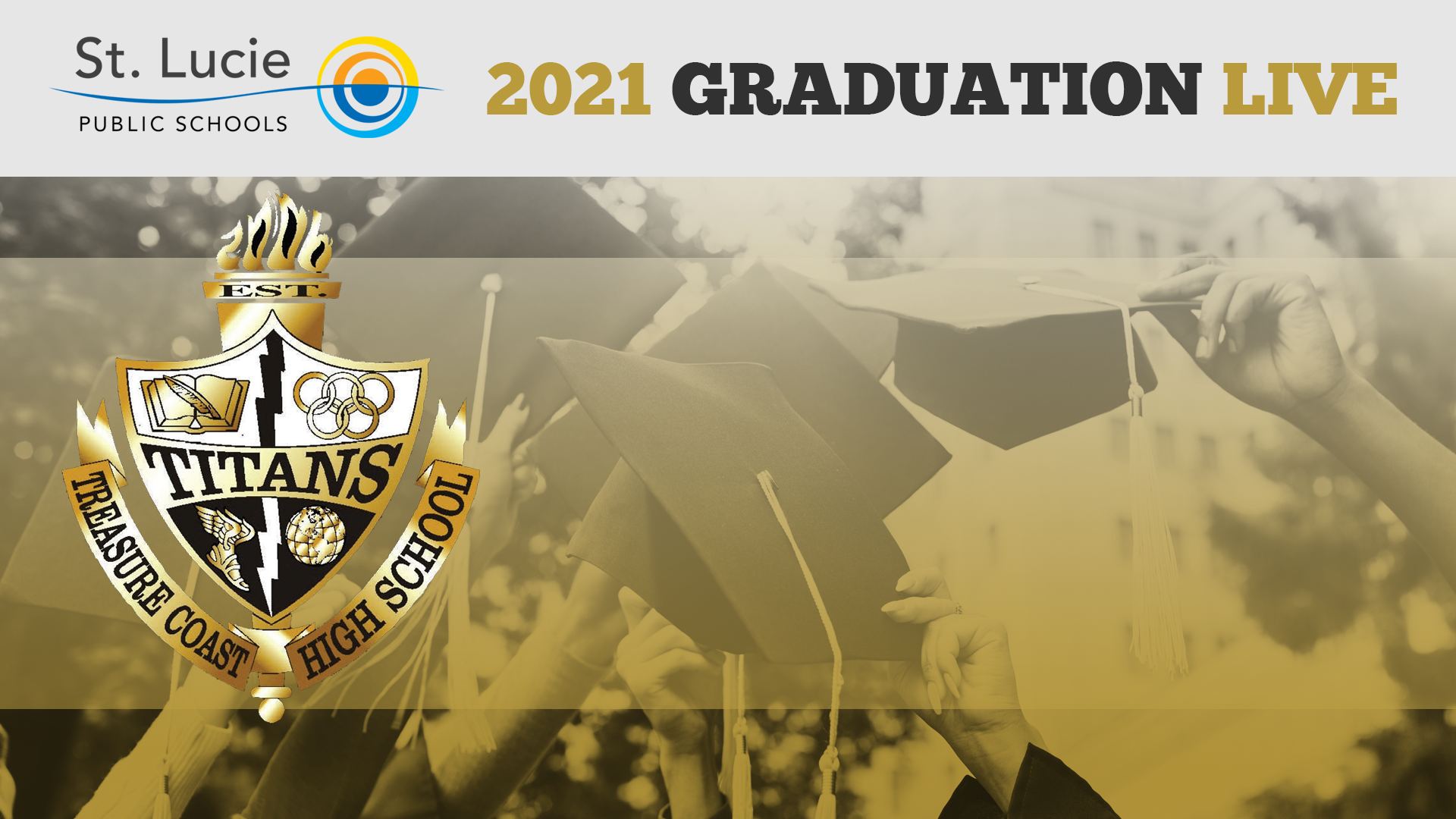 2021-MEDIA-Graduation-Marquee-TCHS – St Lucie Public Schools