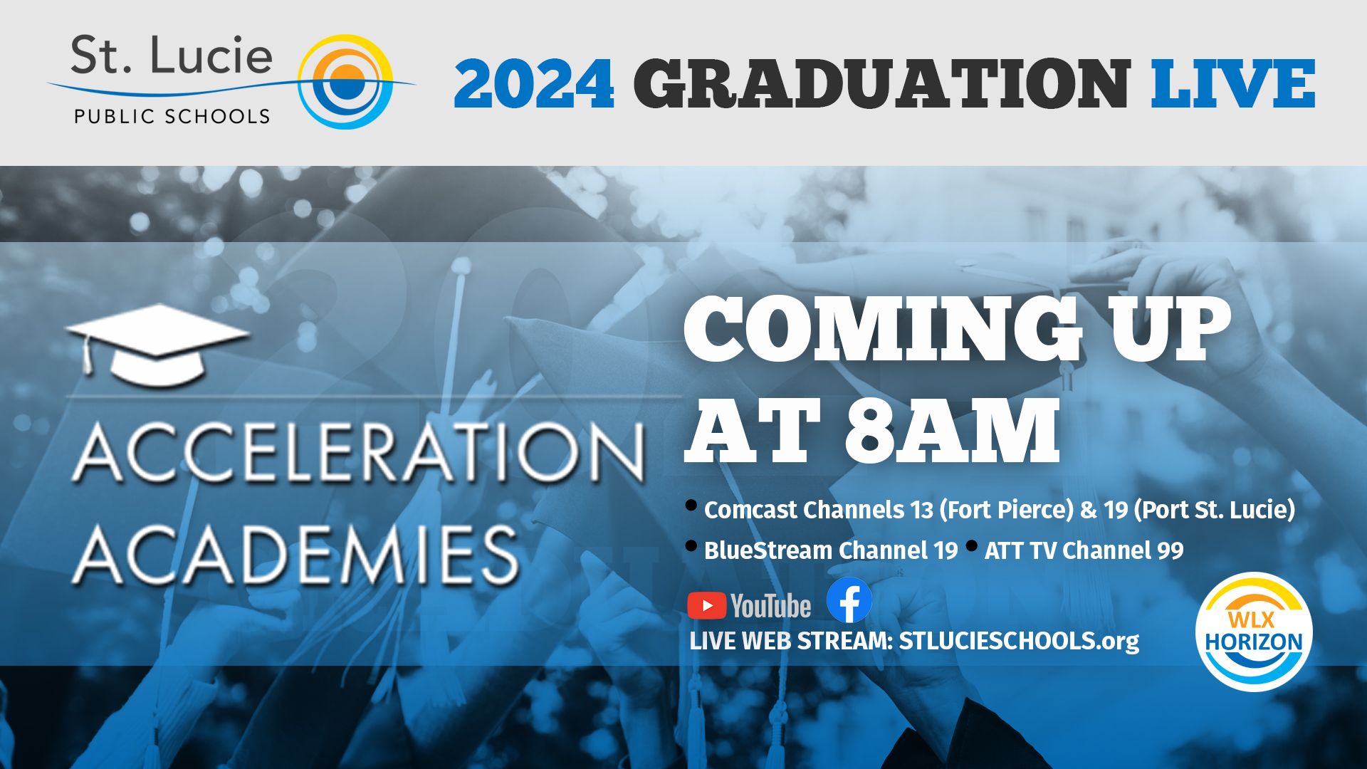 1 Coming Up ACCEL ACAD 5-29 at 8AM 2024 - St Lucie Public Schools