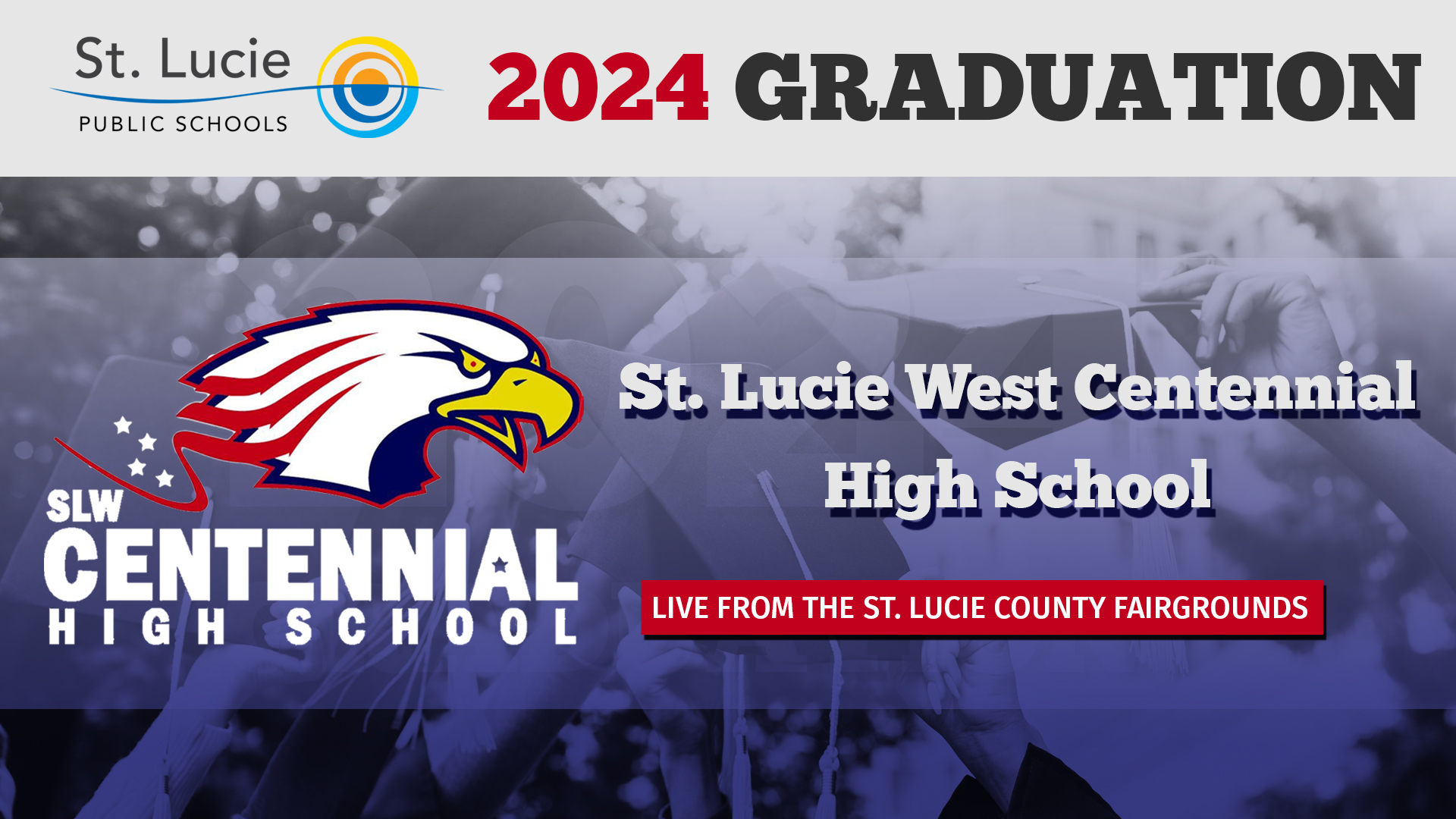 1 LIVE SLWCHS 2024 – St Lucie Public Schools